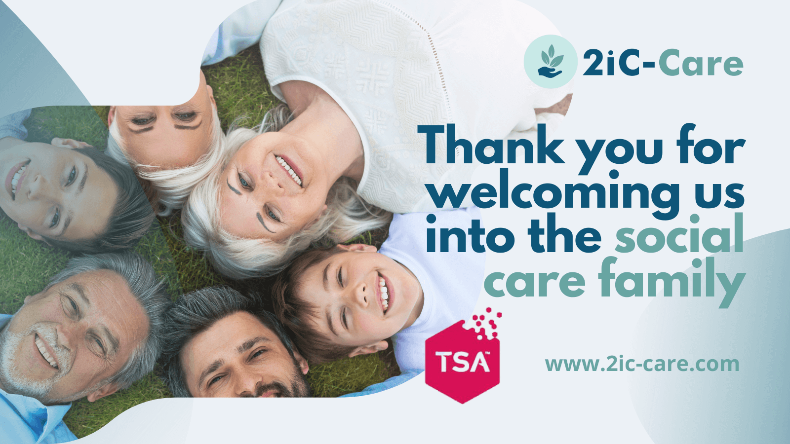 2iC-Care is delighted to join the TSA social care family with our ...